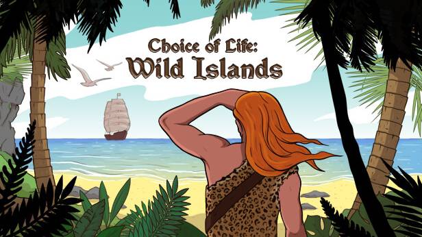 Choice of life: Wild Islands