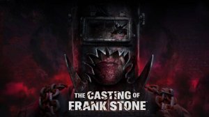 The Casting of Frank Stone