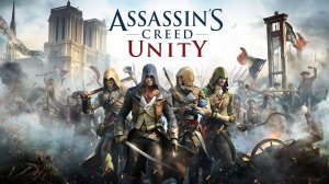 Assassin′s Creed Unity (Игрофильм)