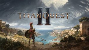 Прохождение Игра Titan Quest 2