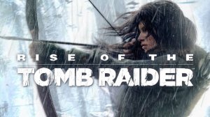 Rise of the Tomb Raider