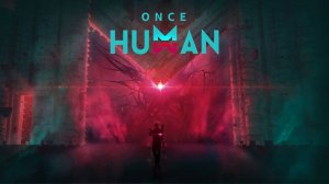 Once Human - Убийство боссов из разломов