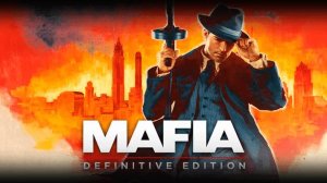 Mafia: Definitive Edition