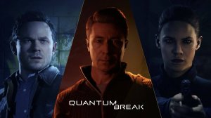 Quantum Break