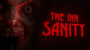 The Inn-Sanity