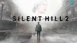 Прохождение Silent Hill 2 Remake