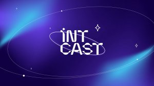 INTCAST