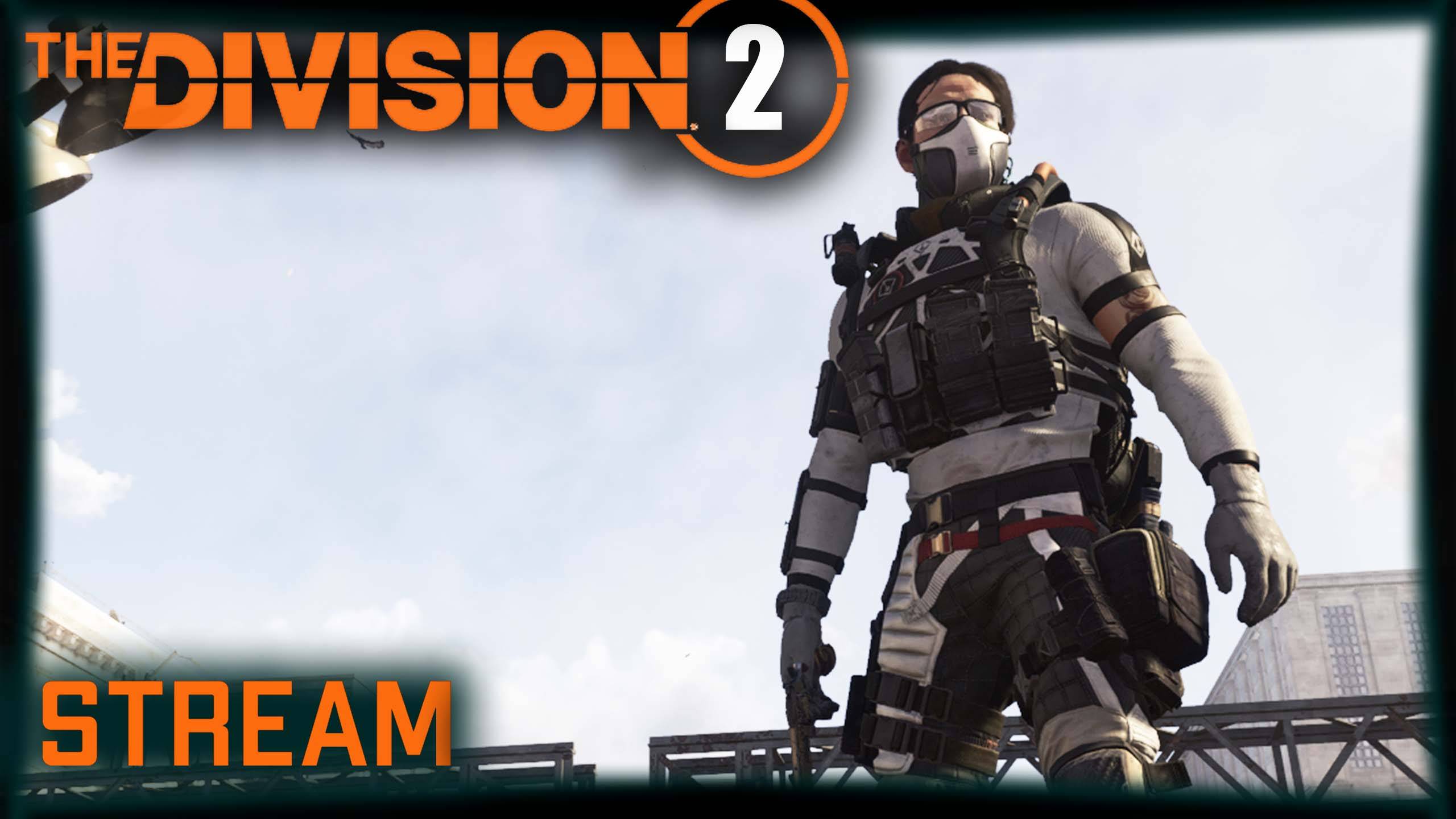 Division 2: Трансляции (стримы)