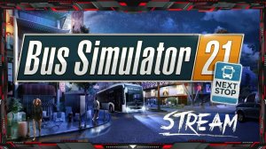 Bus Simulator 21 Next Stop