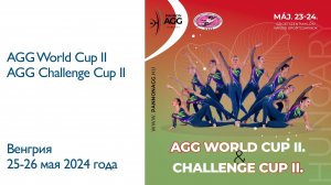 AGG World Cup II & Challenge Cup II 2024 Hungary