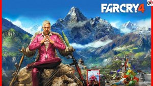 Прохождение FAR CRY 4