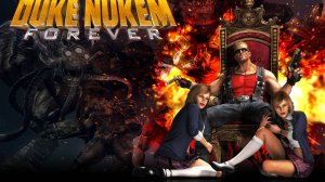 DUKE NUKEM FOREVER | ПРОХОЖДЕНИЕ  (СТРИМ)