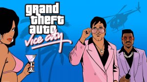 Grant Theft Auto Vice City Definitive Edition  Прохождение игры