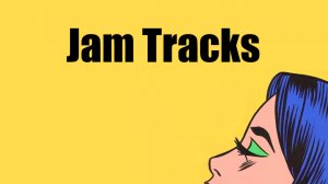 Jam Tracks