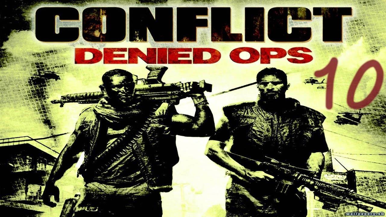 Conflict: Denied Ops