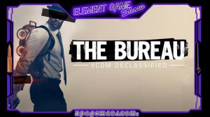 ✔Ⓔ The Bureau: XCOM Declassified Ⓖ Полное Прохождение Ⓢ