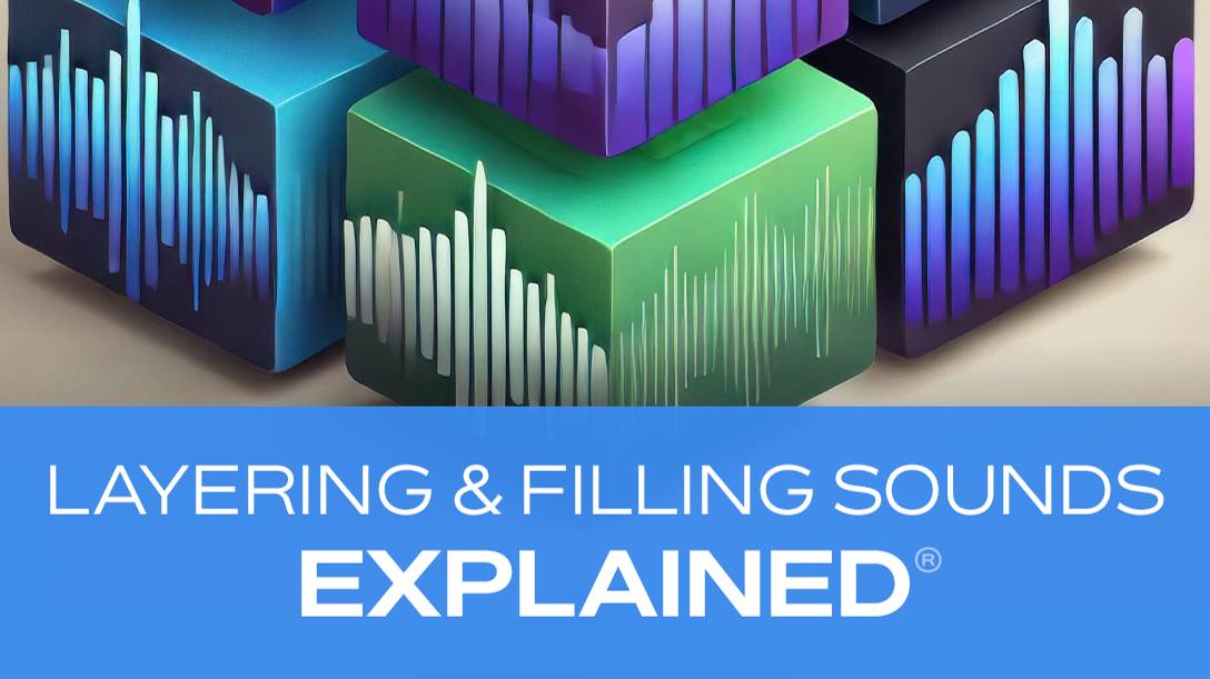 Groove3 Layering &amp; Filling Sounds Explained