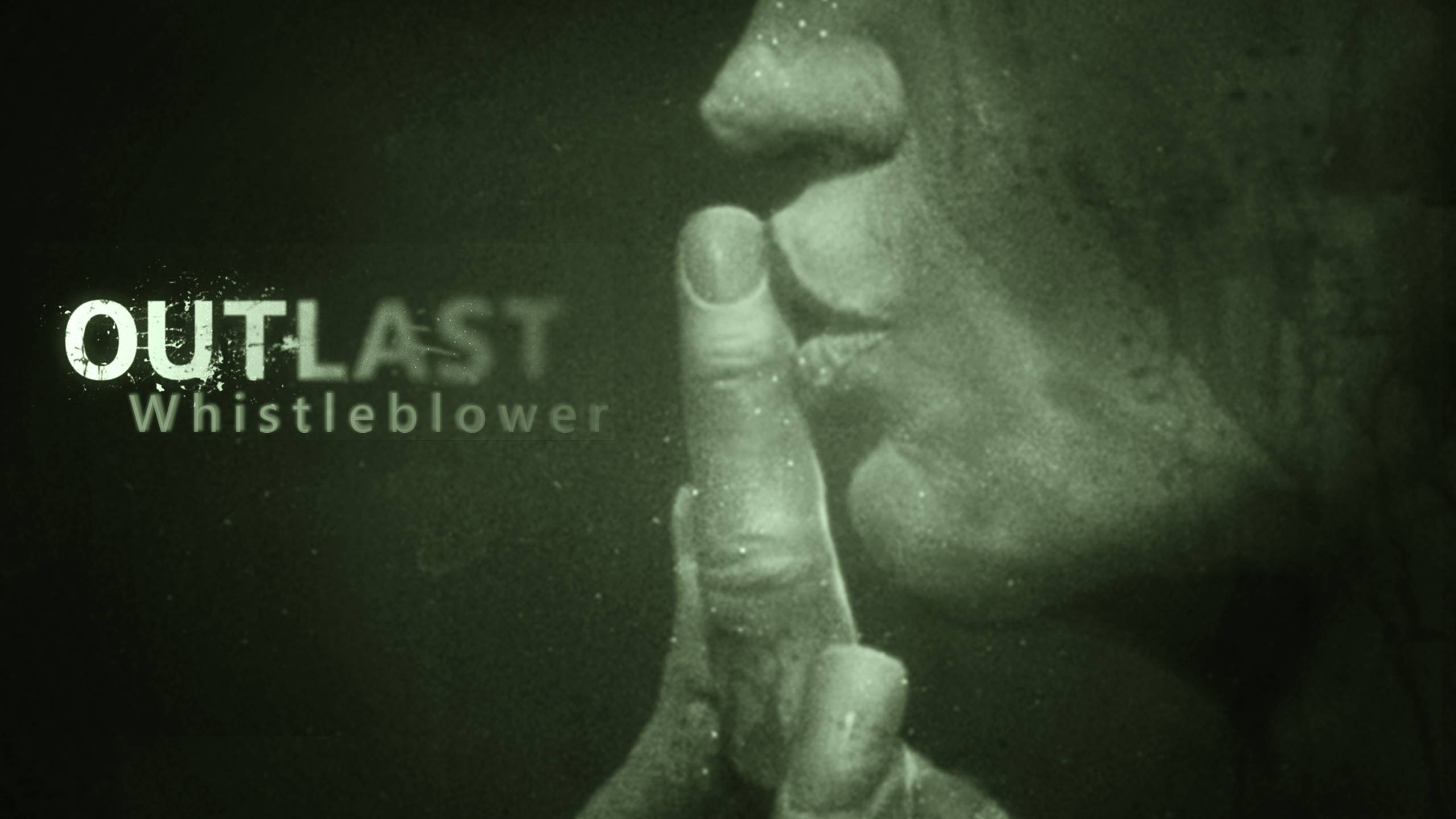 Outlast Whistleblower