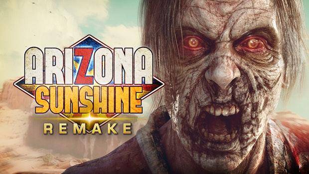 Arizona Sunshine Remake VR