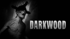 Darkwood