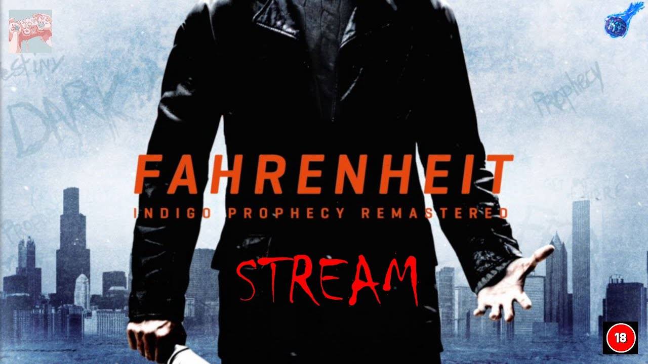 Fahrenheit - Indigo Prophecy Remastered