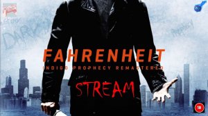 Fahrenheit - Indigo Prophecy Remastered