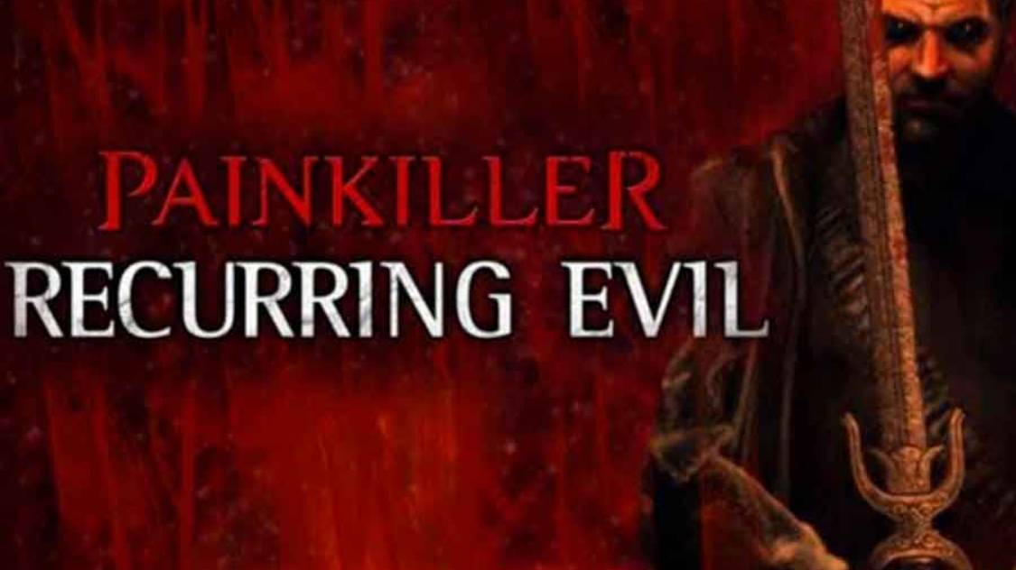 Painkiller Recurring Evil (Абсолютное зло) Невезучее Аббатство