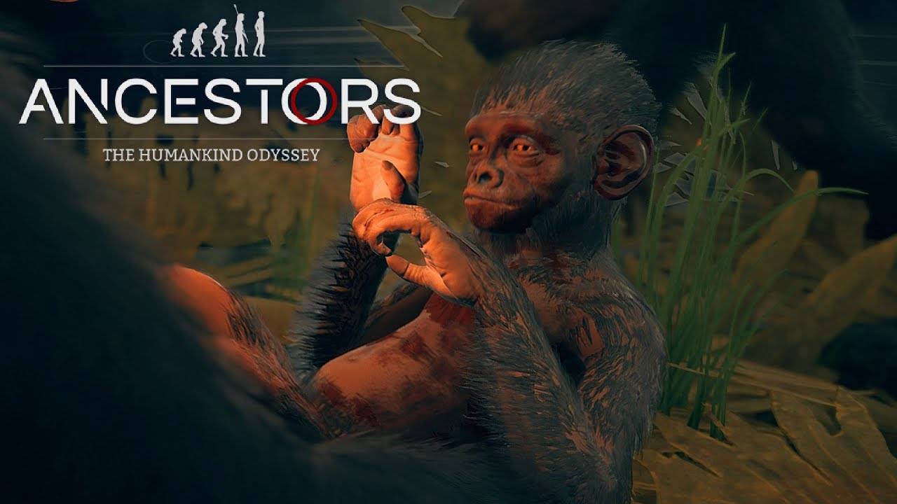 Ancestors: The Humankind Odyssey.