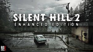 Silent Hill 2: Enhanced Edition