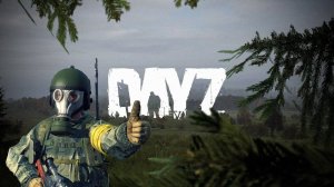 Dayz/Дэйзи - Выживаю в постапокалипсис