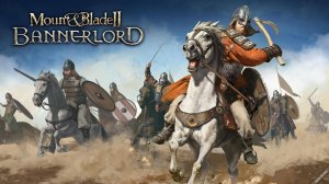 Mount and Blade II Bannerlord 2022 в 2024 Кальрадия в огне!  (игрофильм-серия) HD 60FPS