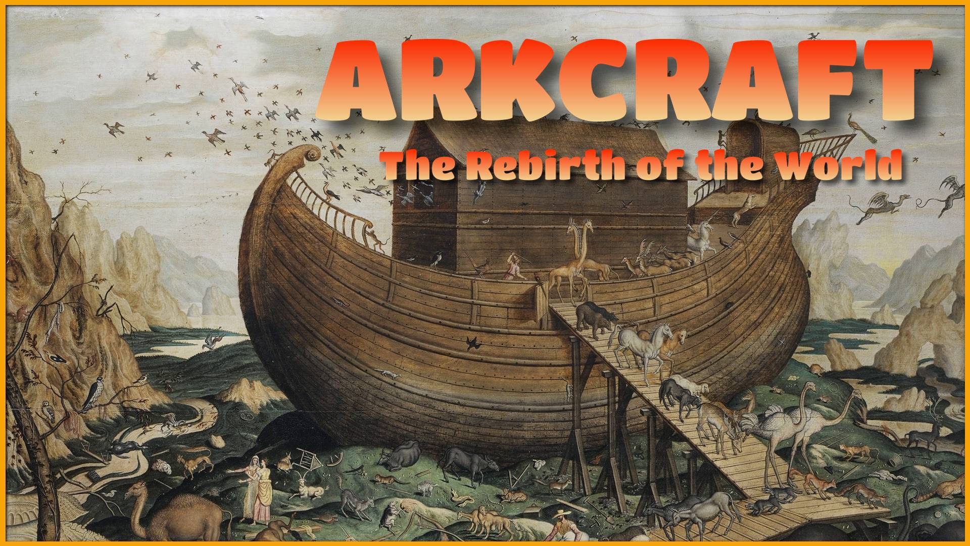 ArkCraft: The Rebirth of the World