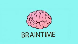 BRAIN TIME