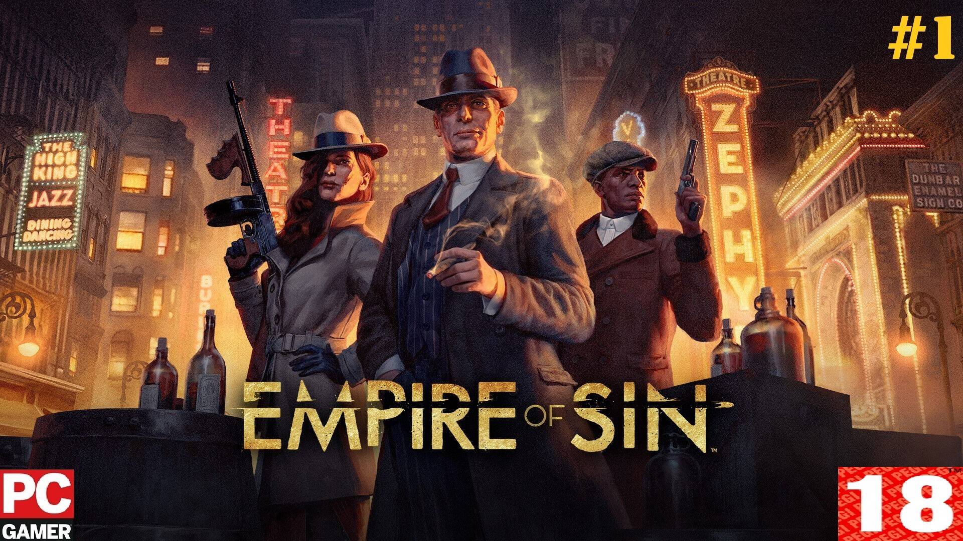 Empire of Sin (PC) - Прохождение игр. (2020)(без комментариев)