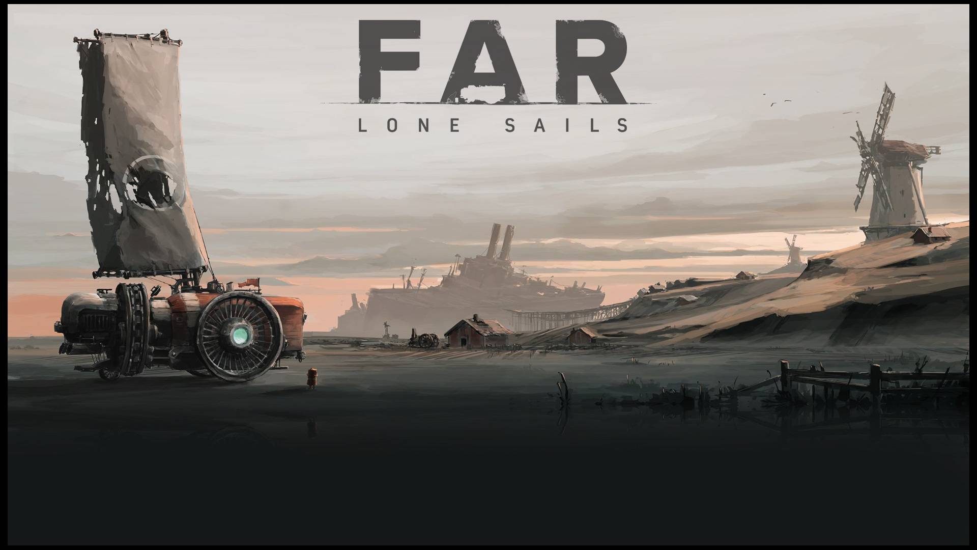 FAR: Lone Sails | Полное прохождение | Замечательное путешествие на сухопутном корабле | Okomotive