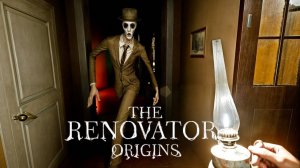 The Renovator Origins