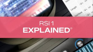 Groove3 RSI 1 Explained