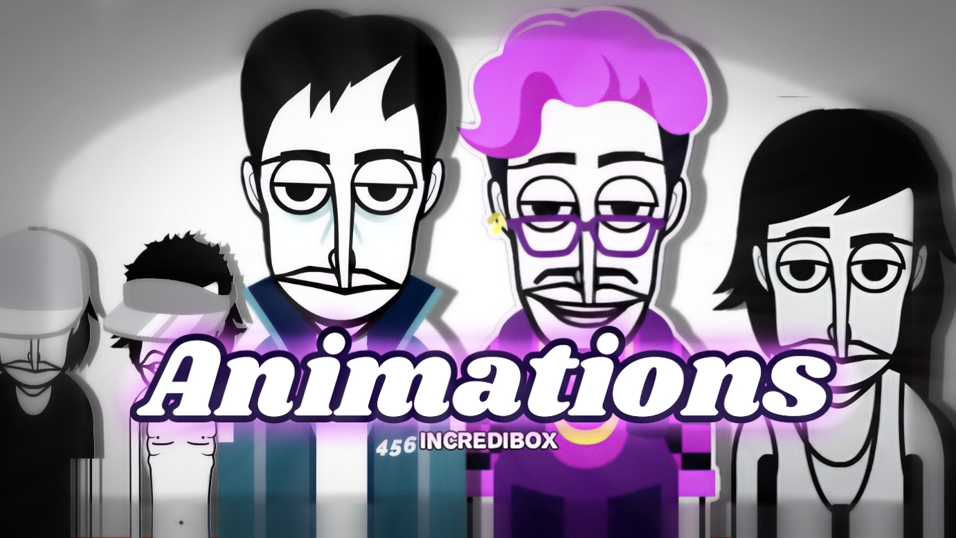 Animations Incredibox
