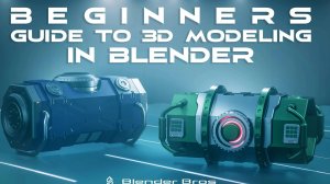 Blender Bros - Beginners Guide to 3D Modeling in Blender Josh