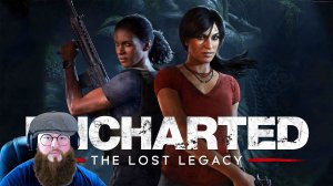 Uncharted: The Lost Legacy/Утраченное наследие