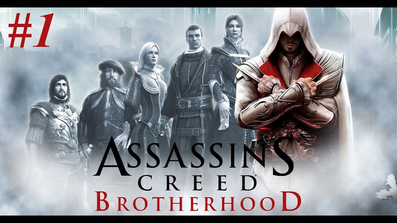 Assassin′s Creed Brotherhood – смотреть онлайн все 7 видео от Assassin′s  Creed Brotherhood в хорошем качестве на RUTUBE