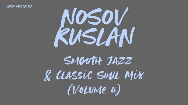Nosov Ruslan - Soul mix