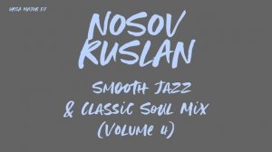Nosov Ruslan - Soul mix