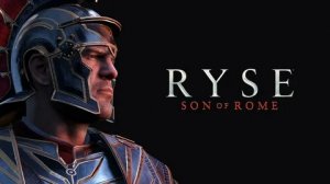 ryse son of rome