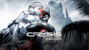 Crysis Remastered