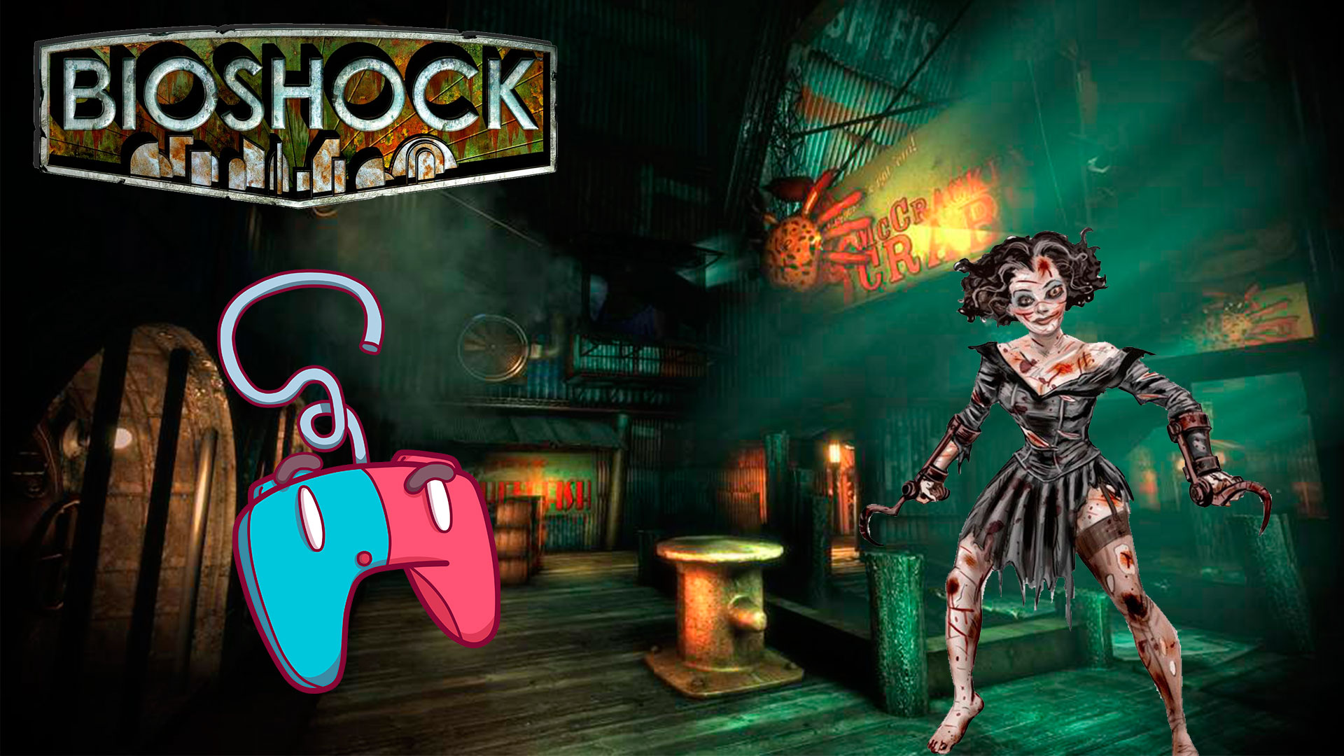 Bioshock Прохождение