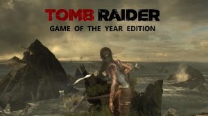 Прохождение игры ► Tomb Rider GOTY