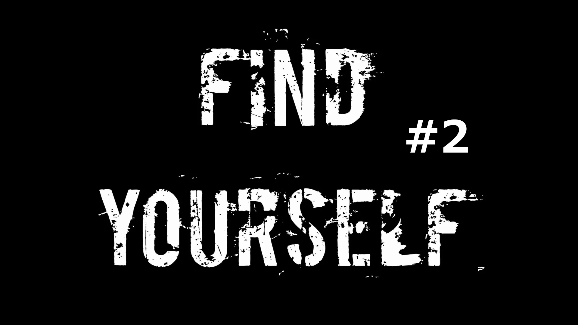 Find Yourself