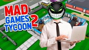 Mad Games Tycoon 2