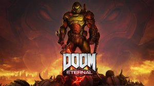 DOOM Eternal | Прохождение [сложность: Средняя]